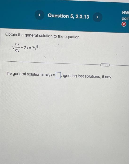 Solved Obtain the general solution to the equation. | Chegg.com