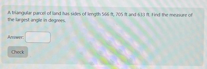 Solved A triangular parcel of land has sides of length | Chegg.com