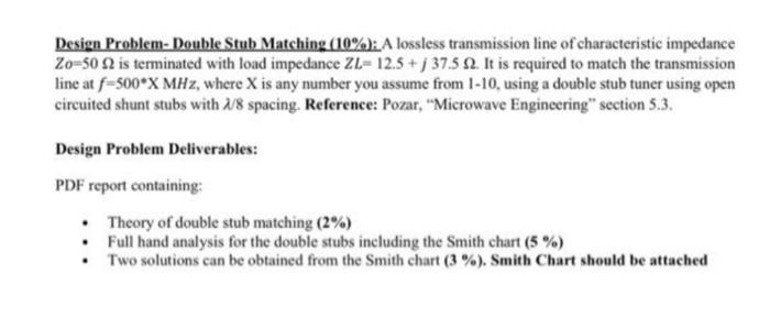 Solved Design Problem-Double Stub Matching (10\%): A | Chegg.com