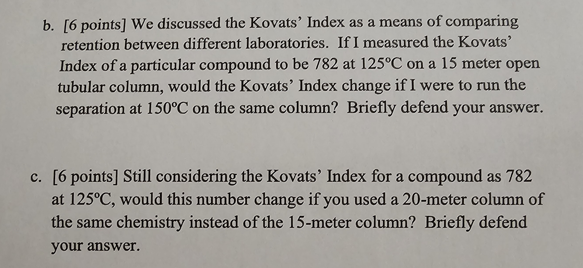 Solved b. [6 ﻿points] ﻿We discussed the Kovats' Index as a | Chegg.com