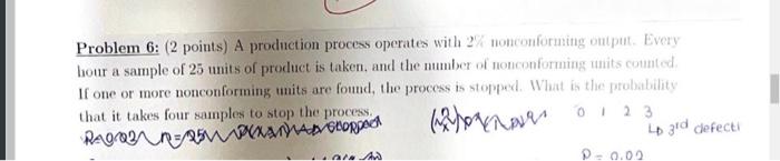 Solved Problem 6: (2 points) A production process operates | Chegg.com Solved Problem 6: (2 points) A production process operates | Chegg.com