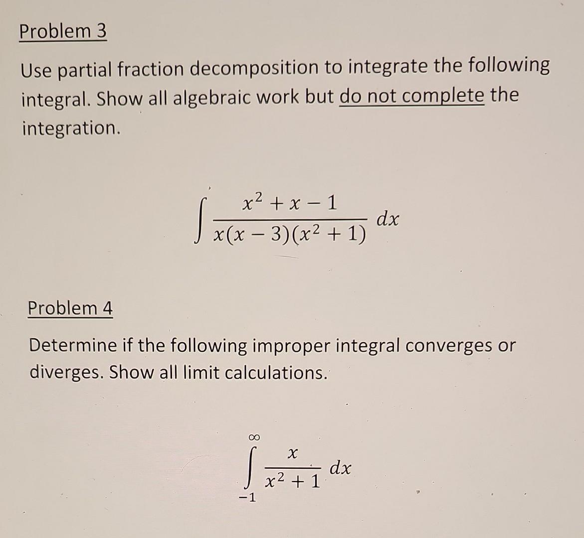 Solved Use partial fraction decomposition to integrate the | Chegg.com
