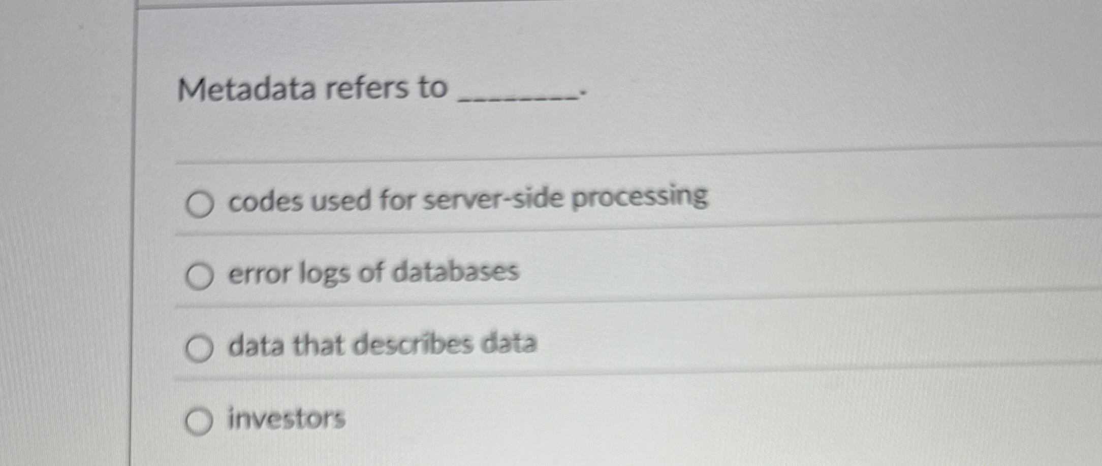 Solved Metadata refers to q,codes used for server-side | Chegg.com
