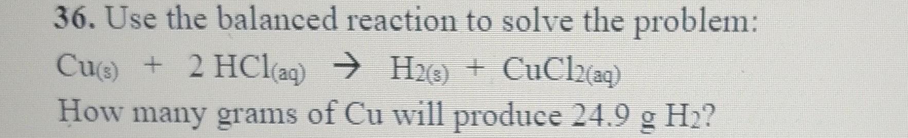 Solved 36. Use the balanced reaction to solve the problem: | Chegg.com