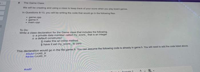 Solved 8 The Game Class We will be creating and using a | Chegg.com