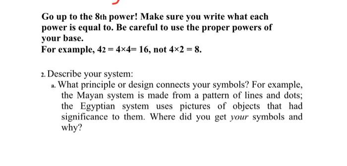 Solved Go up to the 8th power! Make sure you write what each | Chegg.com