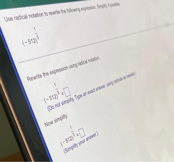 Solved Use Radical Notation To Rewrite The Following