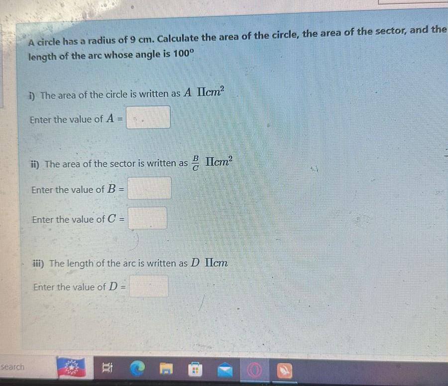 Solved A circle has a radius of 9 cm. Calculate the area of | Chegg.com