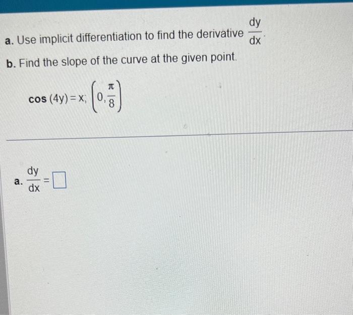 Solved a. Use implicit differentiation to find the | Chegg.com