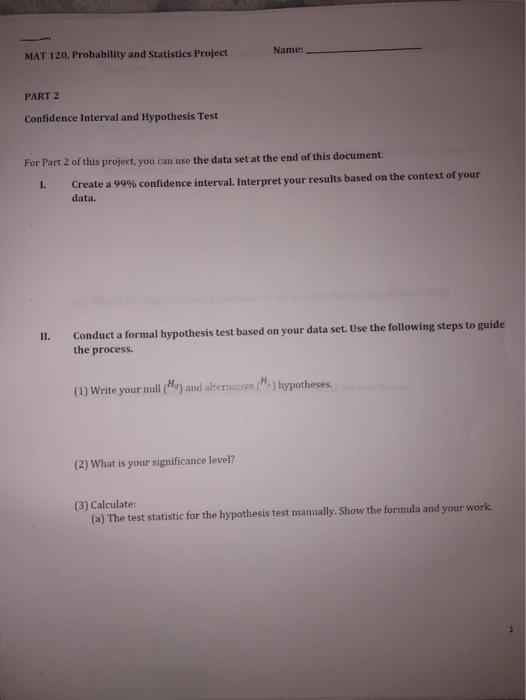 Solved Name: MAT 120. Probability and Statistics Project | Chegg.com