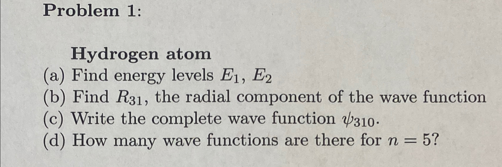 Solved Problem 1 Hydrogen Atom A ﻿find Energy Levels
