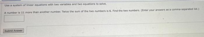 Solved Use a system of linear equations with two variables | Chegg.com