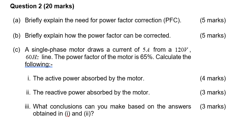 Solved Question 2 (20 ﻿marks)(a) ﻿Briefly explain the need | Chegg.com