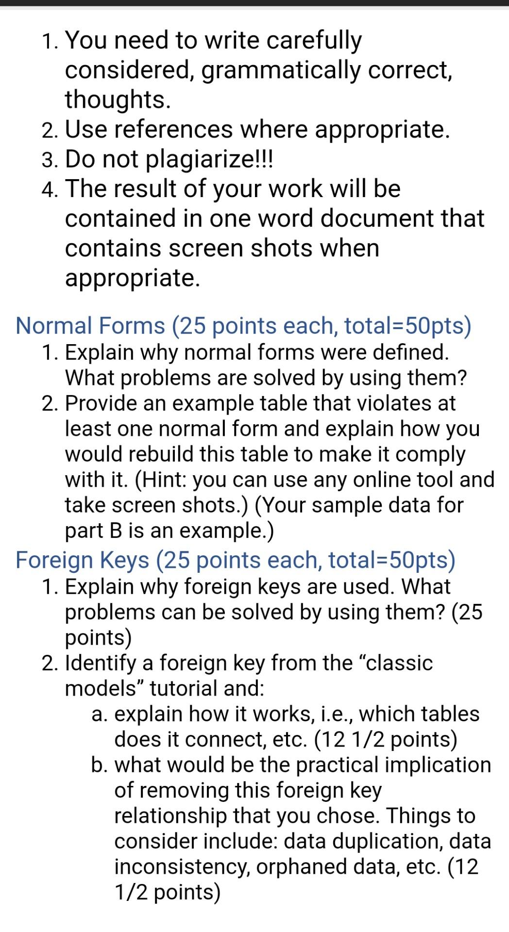 Solved 1. You need to write carefully considered, | Chegg.com