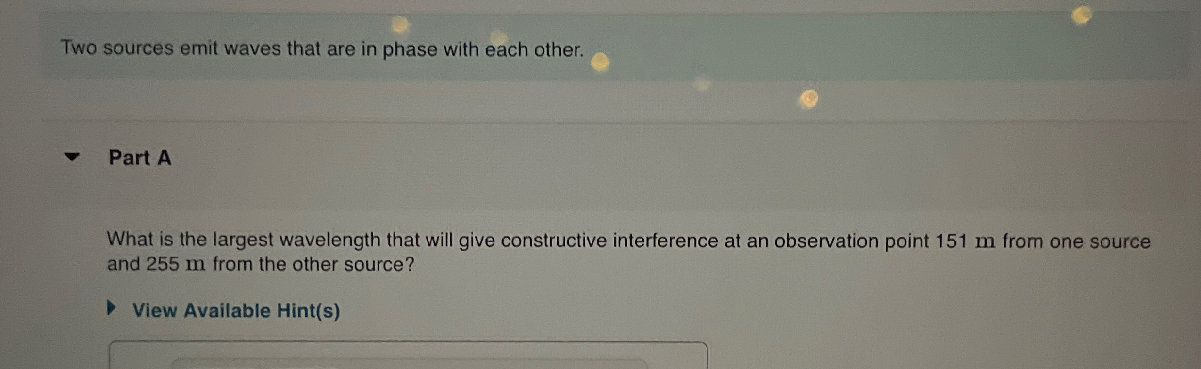 Solved Two sources emit waves that are in phase with each | Chegg.com