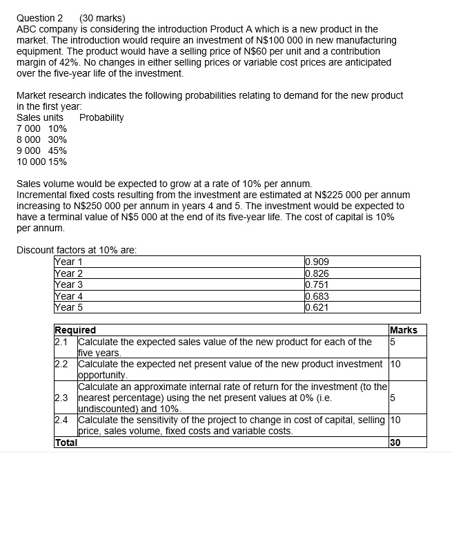 Solved Question 2, (30 ﻿marks)ABC company is considering the | Chegg.com