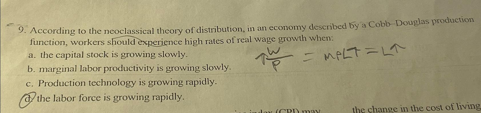 Solved According to the neoclassical theory of distribution, | Chegg.com
