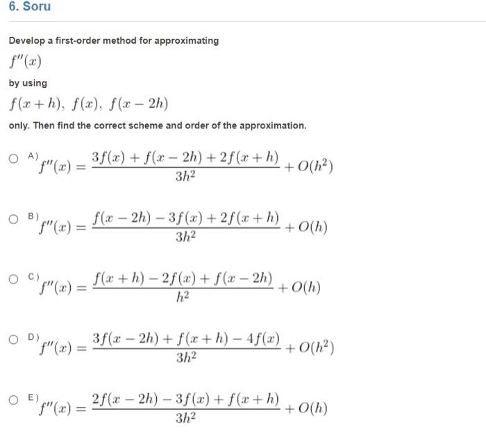 Solved Develop a first-order method for approximating f′′(x) | Chegg.com