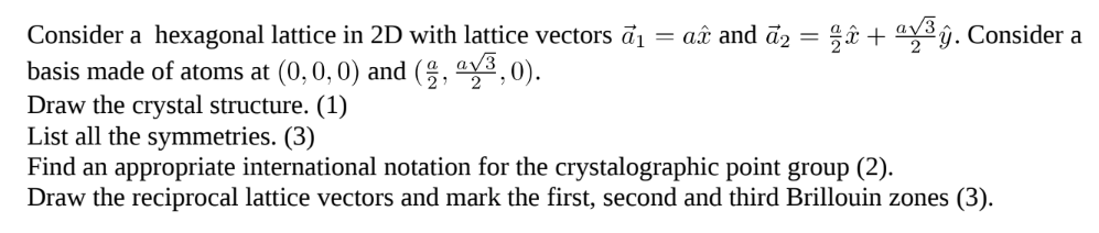 Consider a hexagonal lattice in 2D with lattice | Chegg.com