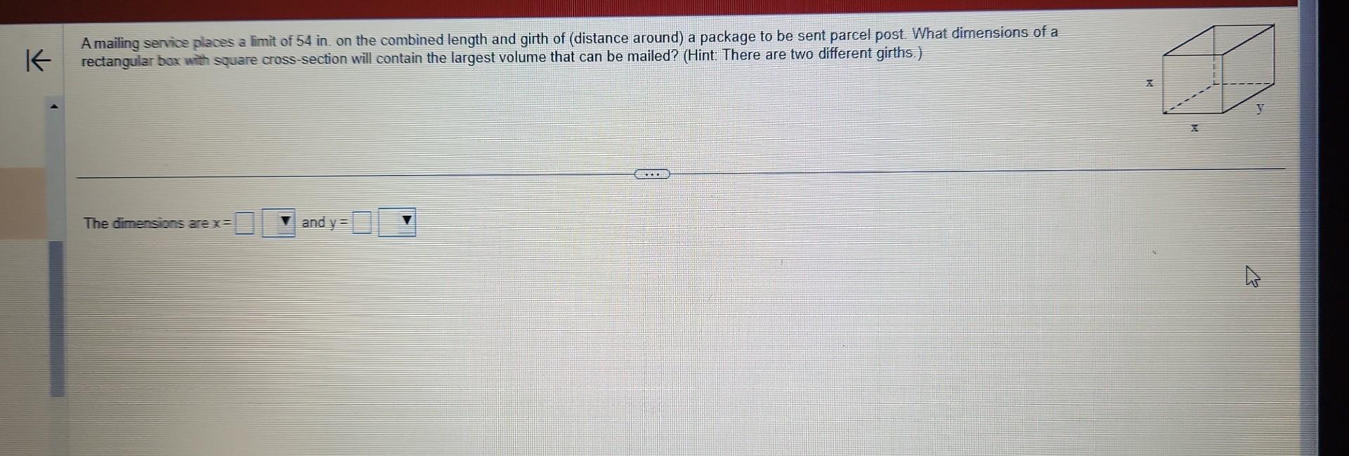 Solved A mailing service places a limit of 54 in. on the | Chegg.com