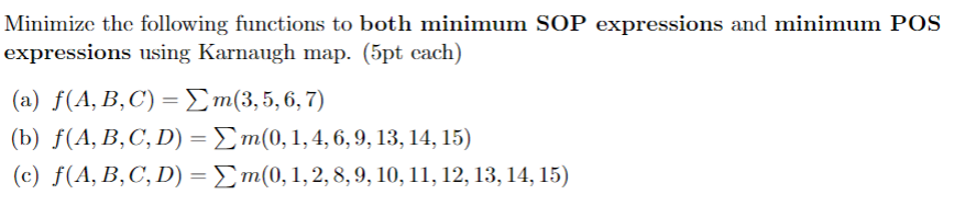 Minimize the following functions to both minimum SOP | Chegg.com
