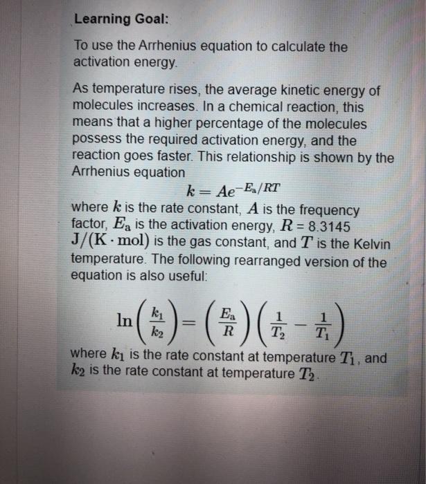 Solved Learning Goal: To use the Arrhenius equation to | Chegg.com