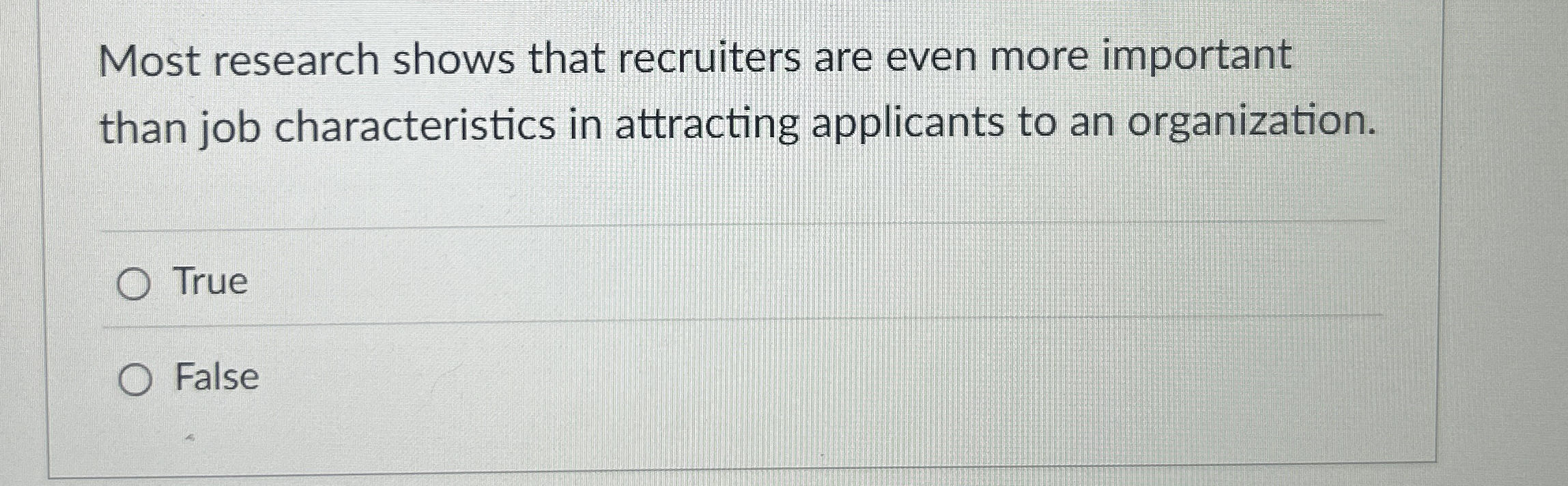 Solved Most research shows that recruiters are even more | Chegg.com