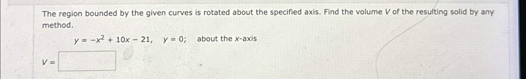 Solved The region bounded by the given curves is rotated | Chegg.com
