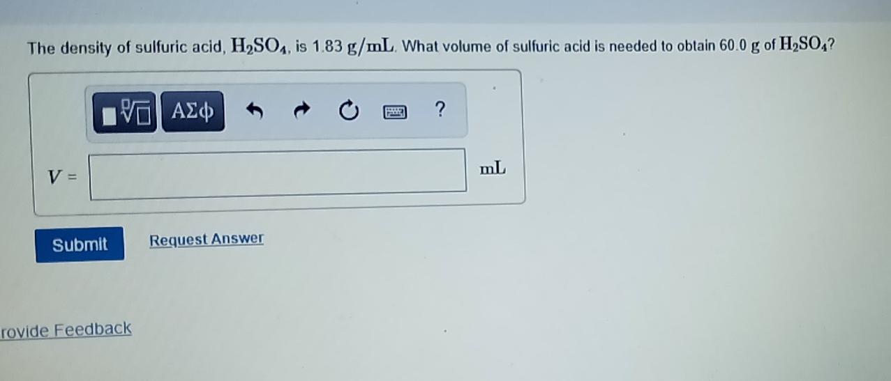 Solved The density of sulfuric acid, H2SO4, is 1.83 g/mL. | Chegg.com
