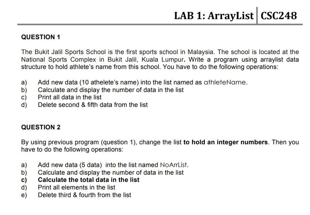 LAB 1: ArrayList CSC248 QUESTION 1 The Bukit Jalil | Chegg.com