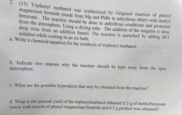 Solved benzoate. Tromide (made from Mg and PhBr in anhydrous | Chegg.com