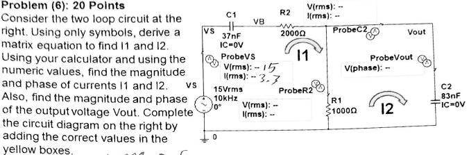 Problem 6 20 pointsconsider The Two Loop Circuit