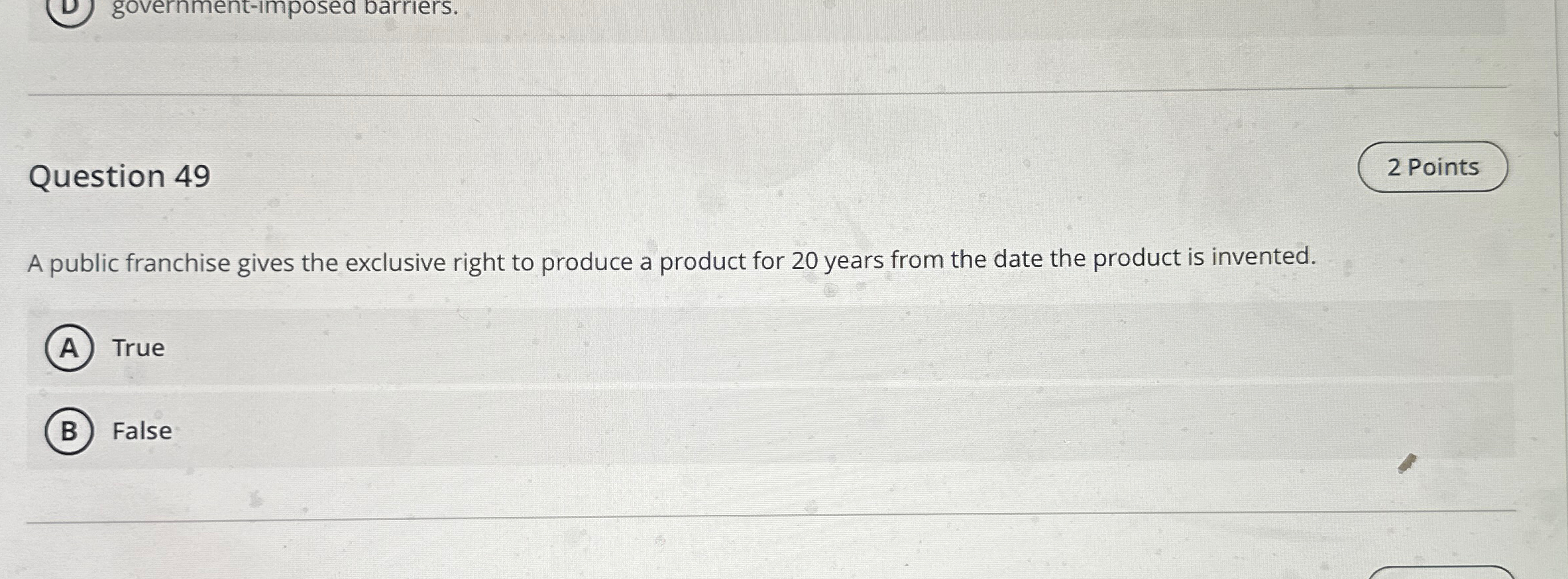 Solved Question 49A public franchise gives the exclusive | Chegg.com