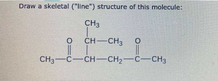 Solved Draw a skeletal ("line") structure of this molecule: | Chegg.com