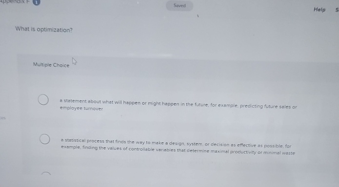 Solved SavedWhat is optimization?Multiple Choicea statement | Chegg.com