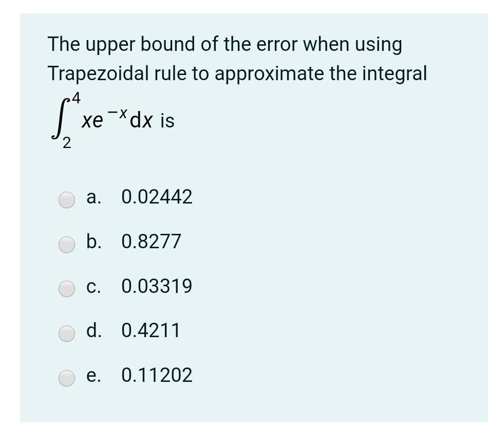 Solved The upper bound of the error when using Trapezoidal | Chegg.com