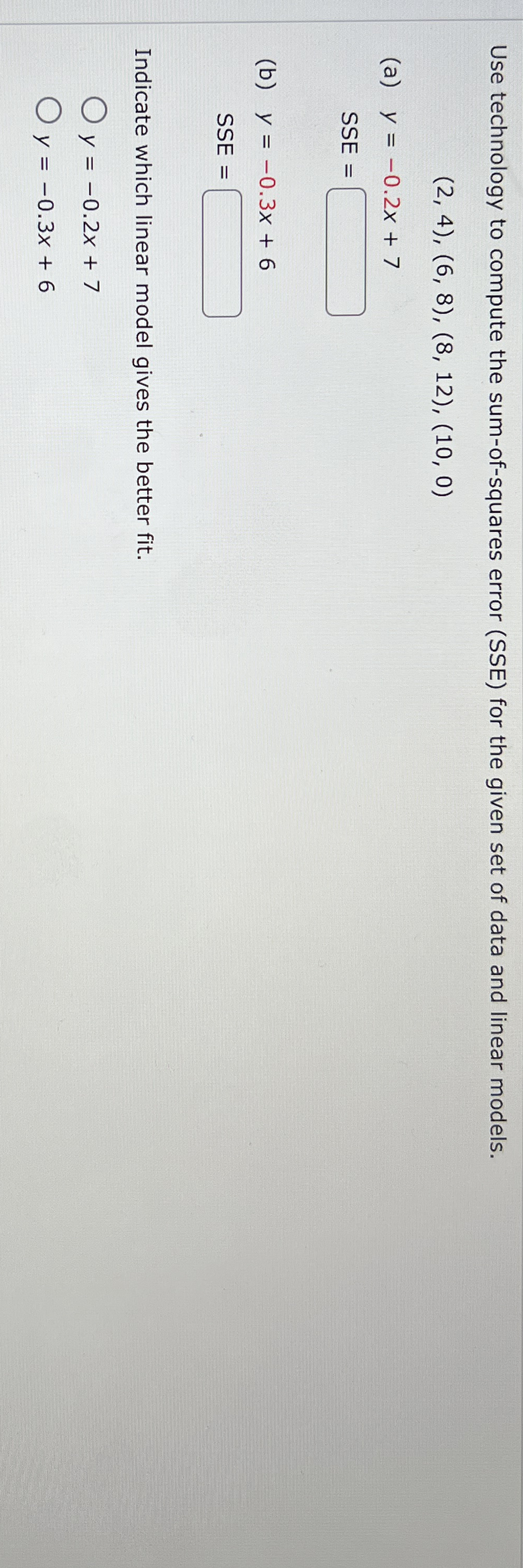Solved Use Technology To Compute The Sum Of Squares Error