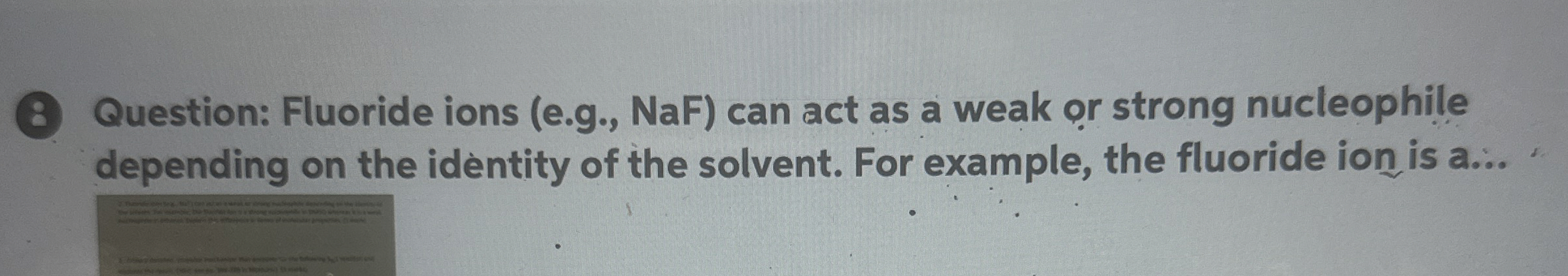 Solved 8 ﻿Question: Fluoride ions (e.g., ﻿NaF) ﻿can act as a | Chegg.com