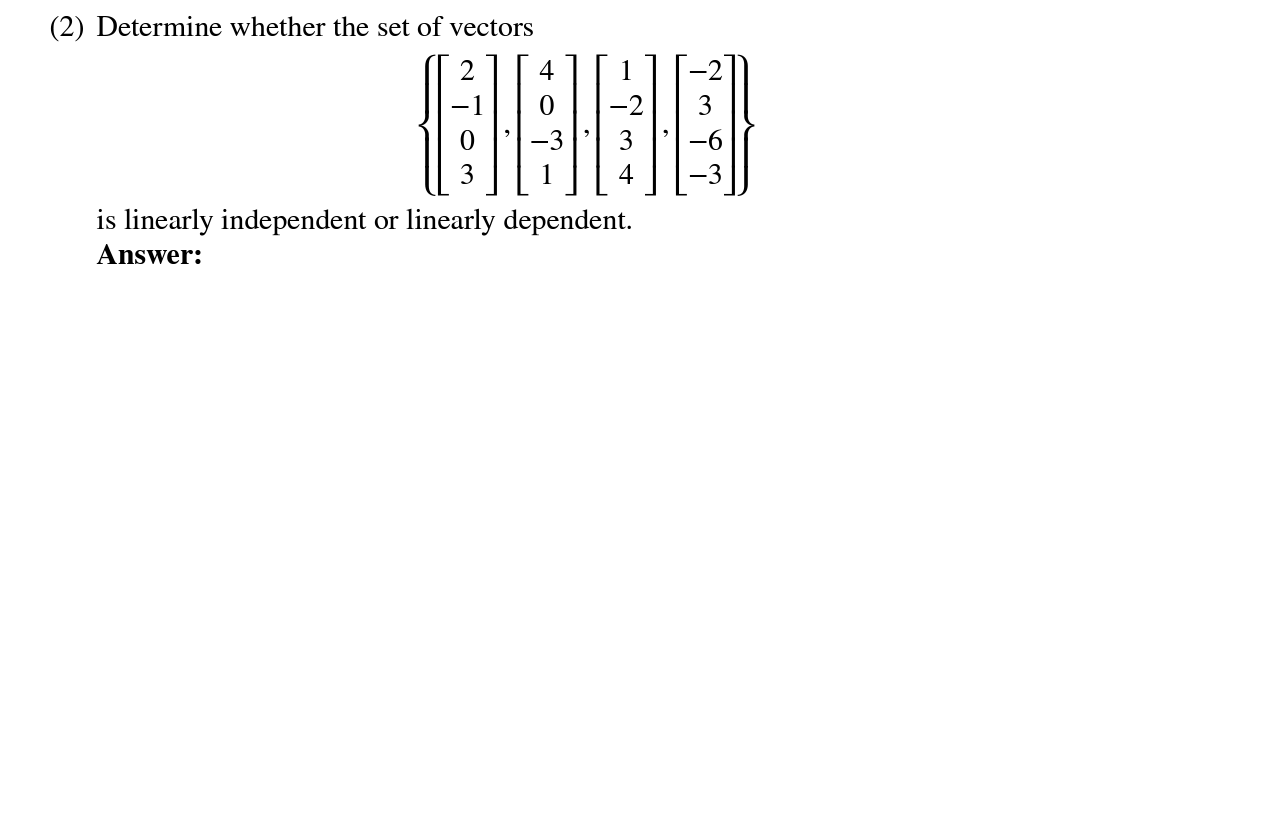 Solved (2) ﻿Determine whether the set of | Chegg.com