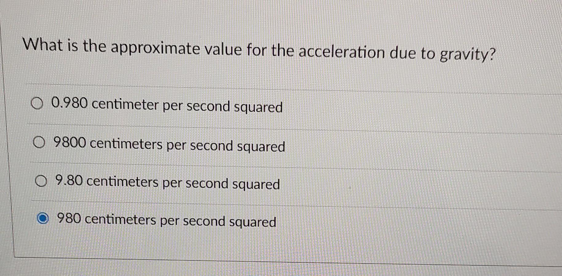 Solved What is the approximate value for the acceleration | Chegg.com ...