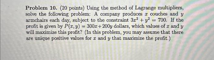 Solved Problem 10. (20 points) Using the method of Lagrange | Chegg.com