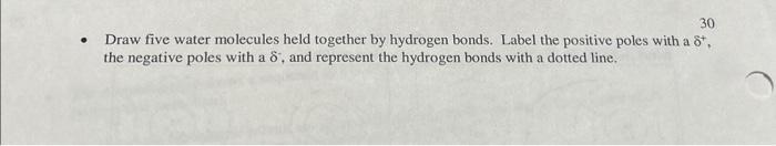 - Draw five water molecules held together by hydrogen | Chegg.com