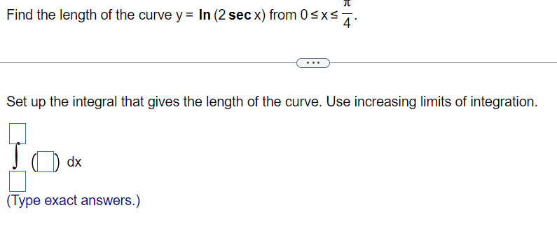 Solved Find the length of the curve y=ln(2secx) ﻿from | Chegg.com