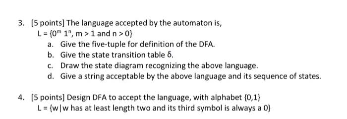 Solved 3. [5 points] The language accepted by the automaton | Chegg.com
