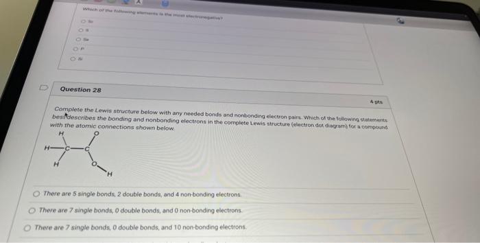 Question 28 Complete the Lewis structure below with | Chegg.com