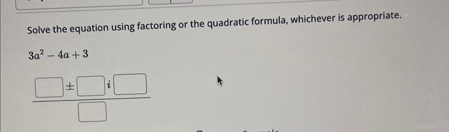 Solved Solve the equation using factoring or the quadratic | Chegg.com