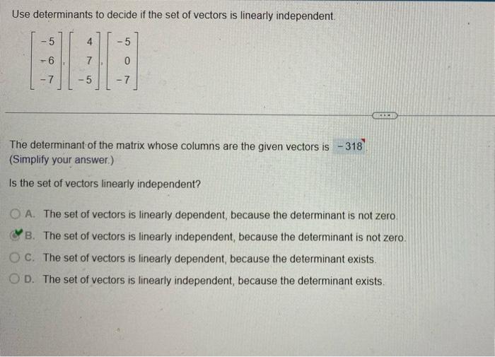 Solved Use determinants to decide if the set of vectors is | Chegg.com
