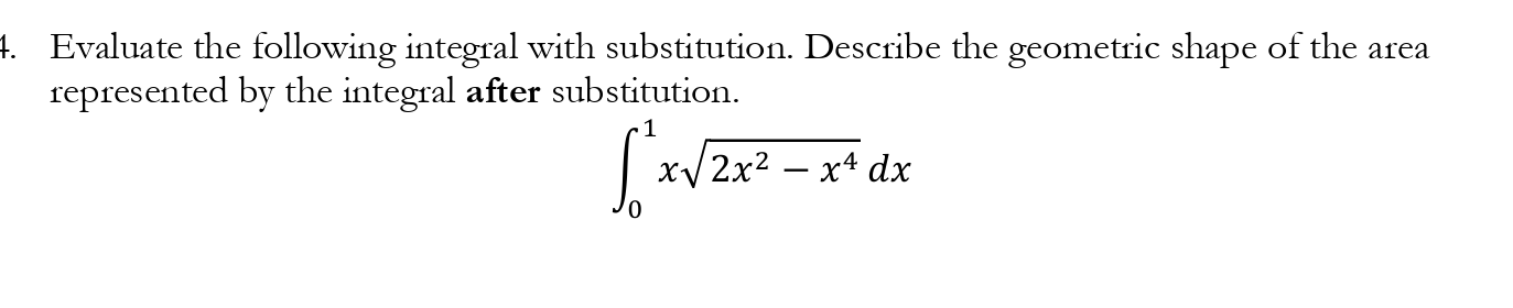 Solved Evaluate the following integral with substitution. | Chegg.com