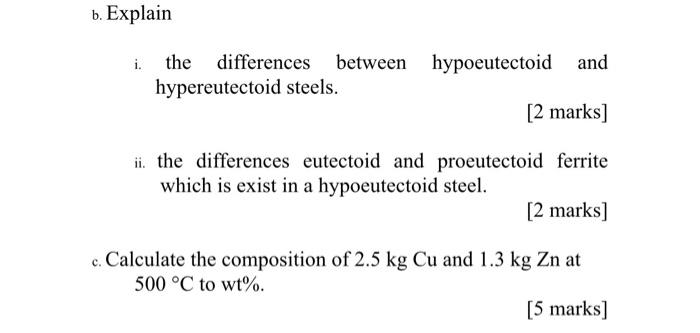 Solved b. Explain i. the differences between hypoeutectoid | Chegg.com