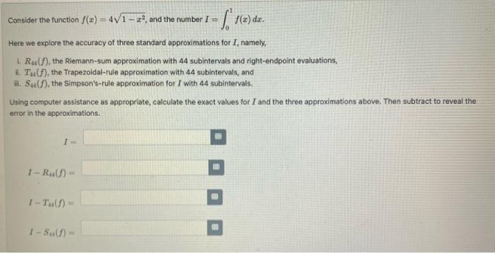 Solved Consider the function f(x)=41−x2, and the number | Chegg.com